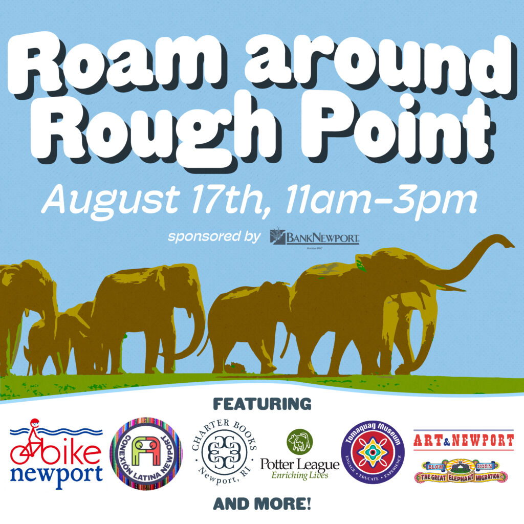 Roam Around Rough Point with the Elephants - Newport Restoration Foundation
